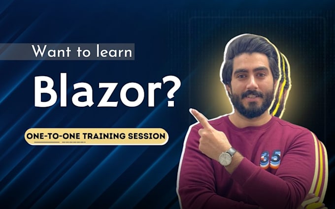 Be your blazor tutor, learn blazor server, blazor web assembly, blazor trainer by Imaliahmad ...