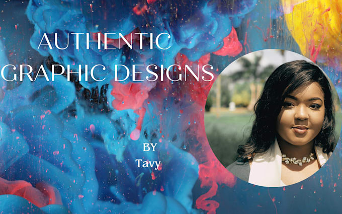 Create graphic designs to your preference by Tavybos | Fiverr