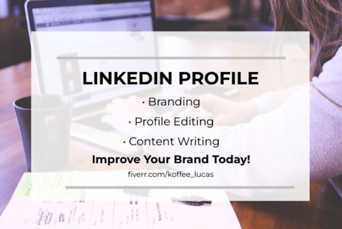 Create a visually exciting and accurate linkedin profile by Koffee_lucas | Fiverr