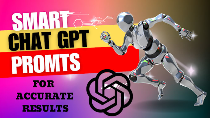 Create smart prompts for chat gpt for your use case by Nandini_mittal3 ...