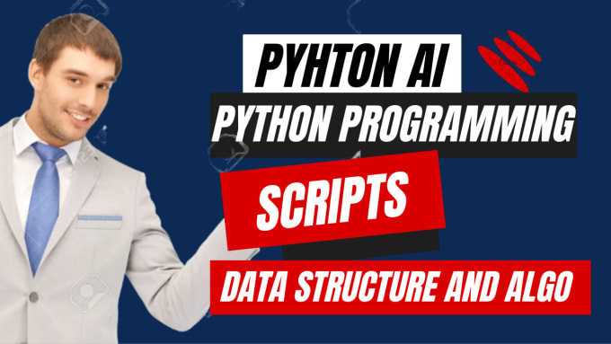 Do Python Coding Python Script Ai And Data Structure Tasks By Saiyafkhan Fiverr