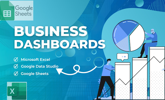 Build dashboards in excel, google sheets and data studio by Sachyin1992 ...
