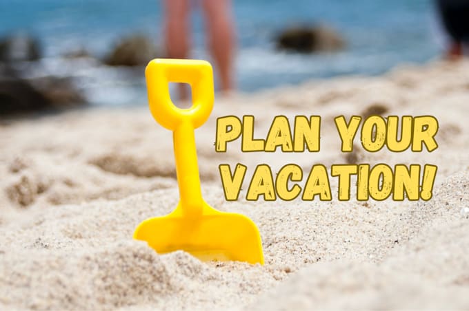 Plan your next vacation by Nina_freeman | Fiverr