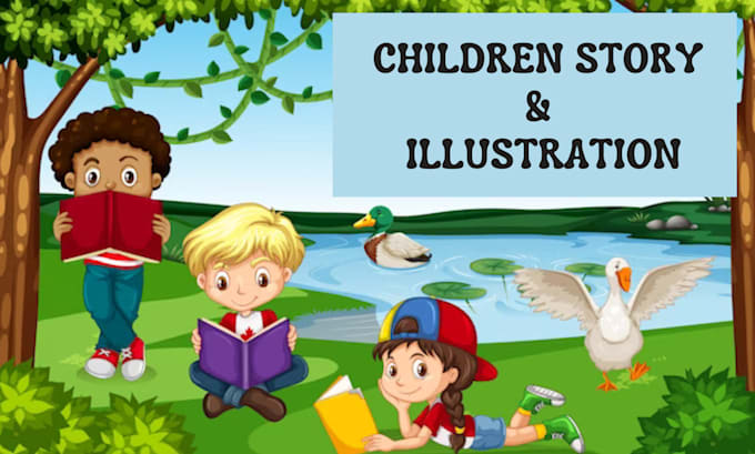 Write children story book illustration, kids story book illustration ...