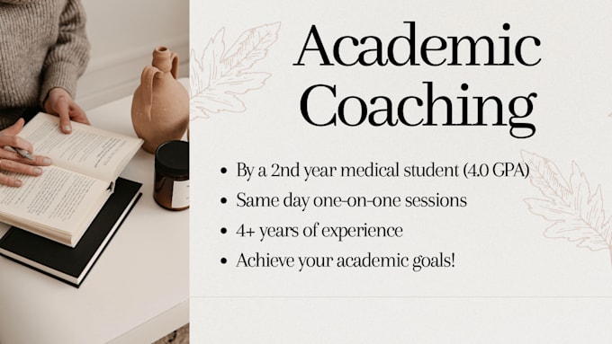 Become your academic coach and help you achieve a perfect gpa by ...