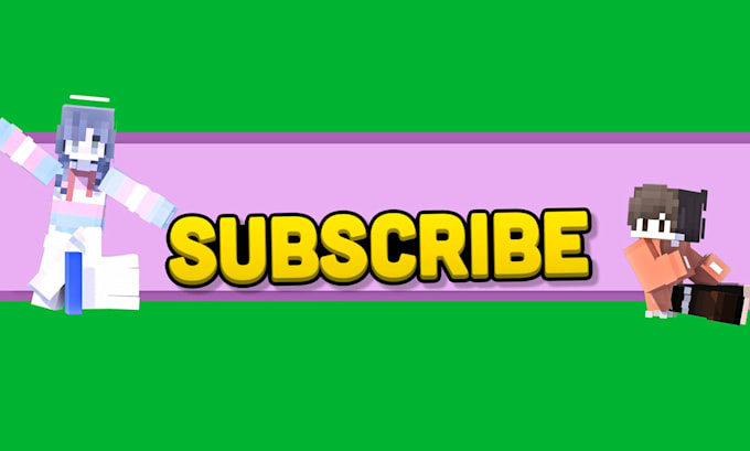 Create minecraft animated greenscreen subscribe overlay by ...