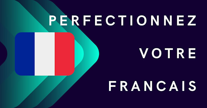Improve your french speaking by Fabienneverlac | Fiverr