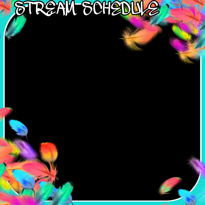 Design your stream schedule background by Darkmoonsylveon | Fiverr