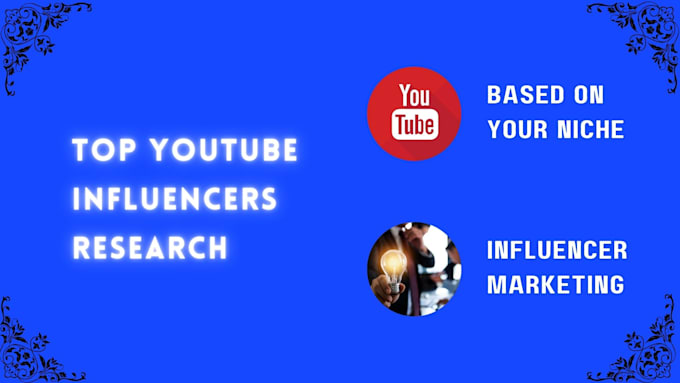 Find youtube influencers list for influencer marketing by Dxkashif | Fiverr