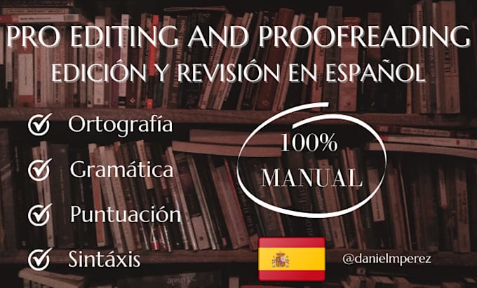 Be your spanish proofreader and book editor by Danielmperez | Fiverr