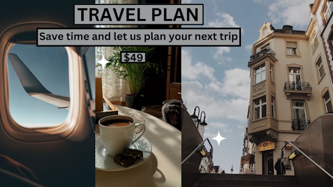 Plan a custom detailed travel plan for your next trip by Gabrielrez2 | Fiverr
