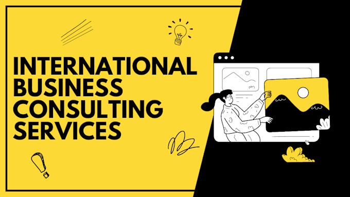 International business consulting services by Hectorchavez95 | Fiverr