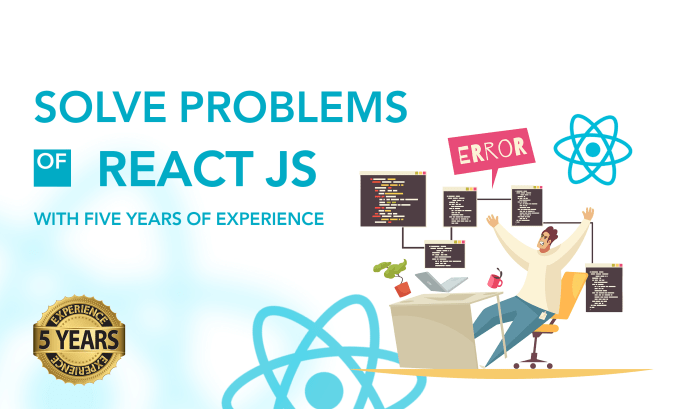 Solve Your Problems With React Js By Meddja Fiverr