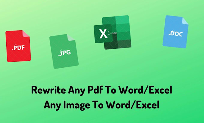 Rewrite pdf to word excel and any image to word excel by Sayoojks102 ...