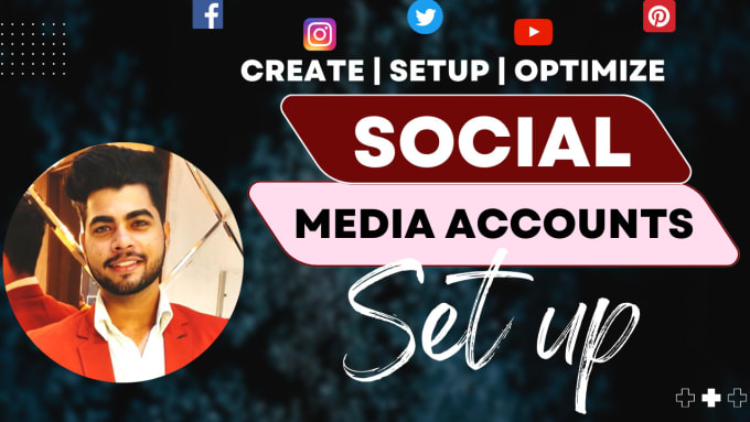 Create Perfect Social Media Accounts Setup And Optimization For Your