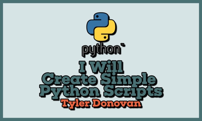 Create simple python scripts to fit any of your needs by ... Create simple python scripts to fit any of your needs by ...