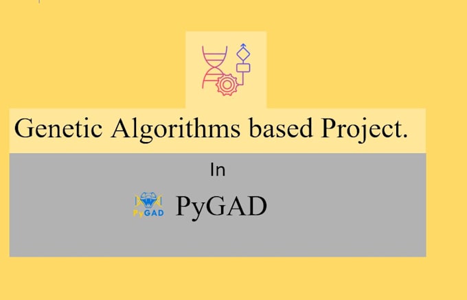 Do work for you in genetic algorithms by Analytics222 | Fiverr