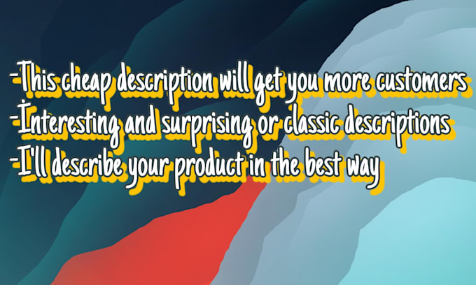 Write your interesting descriptions for your products by Ossmanbk | Fiverr