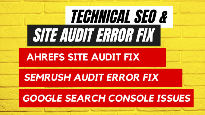 Do technical seo audit and fix semrush ahrefs site audit errors by Farhat1333 | Fiverr