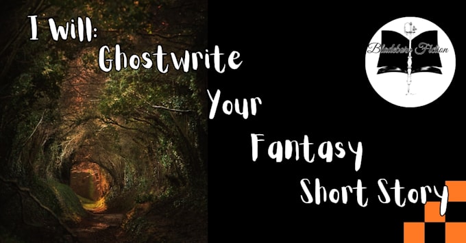 Ghostwrite your fantasy story by Baliseth1 | Fiverr