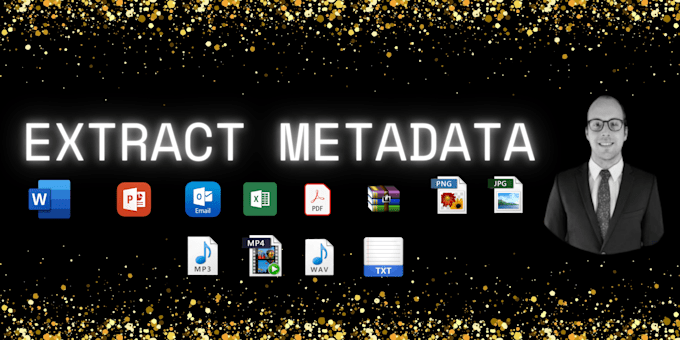 Extract metadata from your files by Agonza1101 | Fiverr