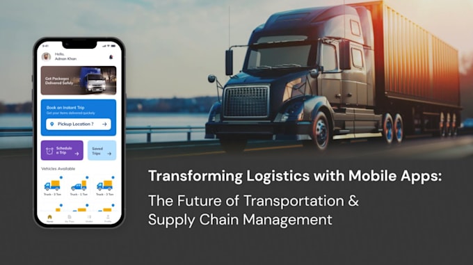 Develop a logistic mobile app, delivery app, transportation app, booking app by Isakabajohn | Fiverr