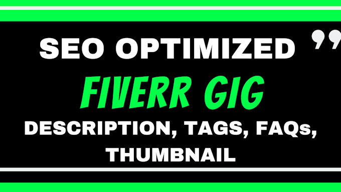 Write high optimized fiverr gig description, fiverr gig seo, fiverr gig ... Write high optimized fiverr gig description, fiverr gig seo, fiverr gig ...