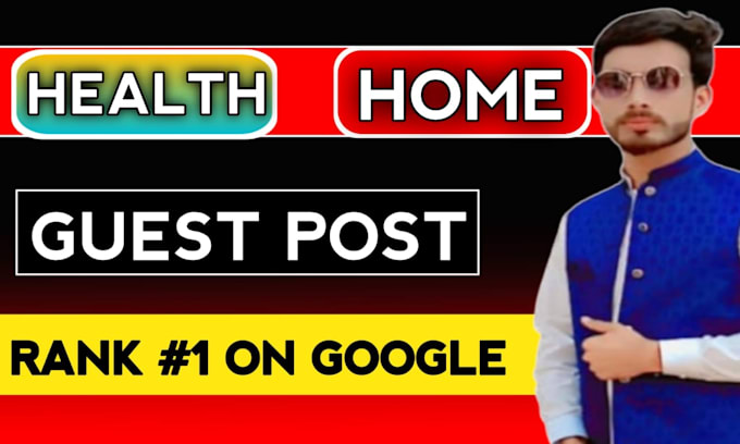 Do health guest post, home guest post, fashion guest post on usa blog ...