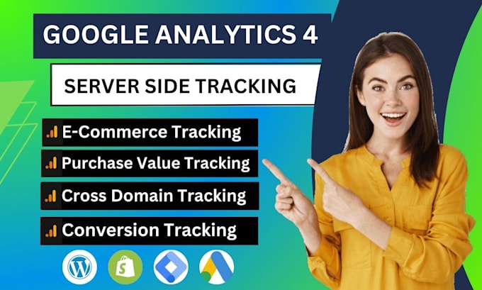 Setup ga4 ecommerce tracking,facebook pixel conversion api,server side tracking by Joynalla | Fiverr