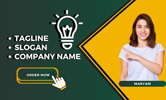 Create taglines, slogans, and professional company names by Maryam10 ...