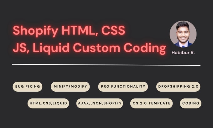 Do shopify html, css, js, liquid custom coding by Shanto36 | Fiverr Do shopify html, css, js, liquid custom coding by Shanto36 | Fiverr