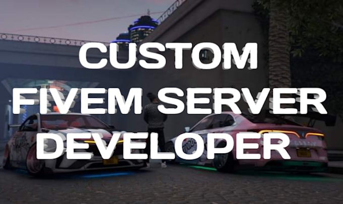 Be your premium custom fivem server developer on any framework by Chris090n | Fiverr