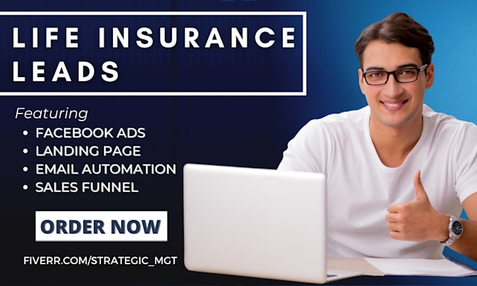 Generate 30 life insurance leads per week with life insurance leads ...