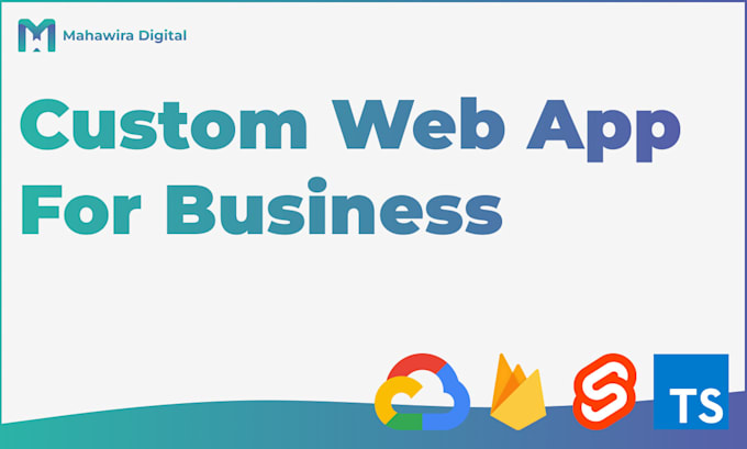 Create custom web application for your business by Mahawiradigital | Fiverr