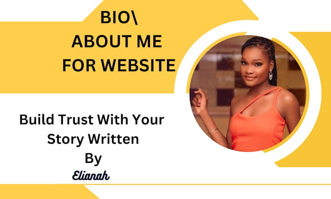 Write your bio or about me page by Elianah_tech | Fiverr