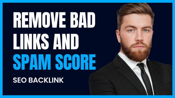 Identify bad links spam score and disavow and remove them by Seo ...