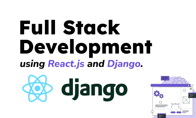 Be your full stack developer django react js next js by Ammakr | Fiverr Be your full stack developer django react js next js by Ammakr | Fiverr