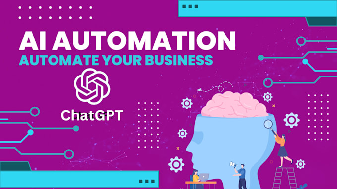 Create custom ai and automations for your business by Laurenhenryvo ...