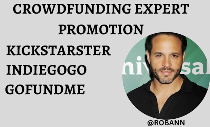 Promote kickstarster,indiegogo,gofundme to real and active backers by ...