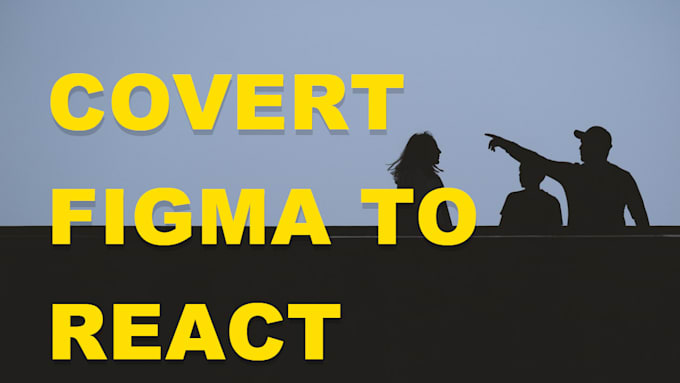 Convert your figma design into custom website using react by Mohit__adhikari | Fiverr