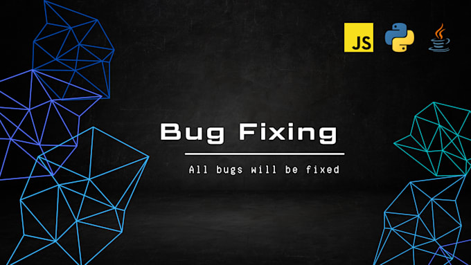 Fix all javascript, python, java bugs compeletely by Blackstonecan | Fiverr