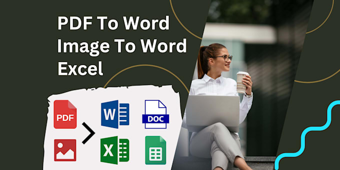 Convert pdfs and images to editable docs by Thenaxmul | Fiverr