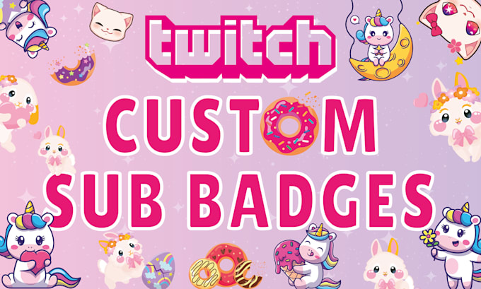 Create amazing custom sub badges for twitch by Kitsune_arts | Fiverr