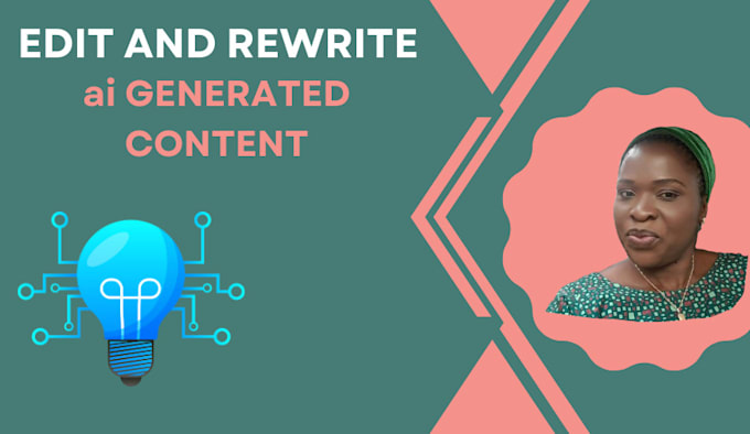 Rewrite edit proofread and give a human touch to your ai generated content by Dataentryqueen1 ...