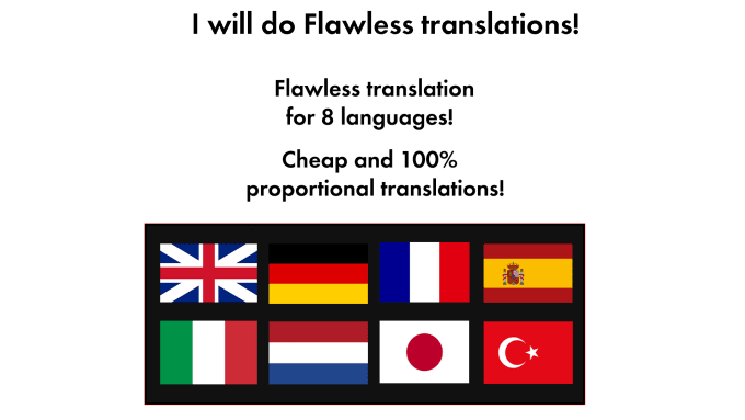 Do Flawless English German French Spanish Italian Dutch Japanese