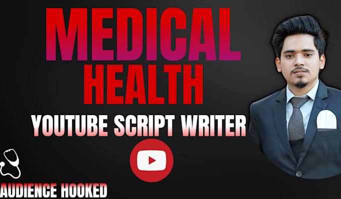 Do scientifically authentic medical health youtube scripts by Drrizwan447 | Fiverr