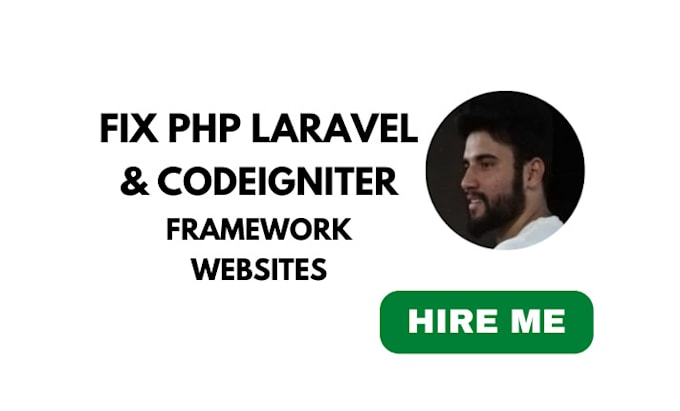 Fix Errors Or Debug Php Codeigniter And Laravel Websites By Zak 12195 Fiverr