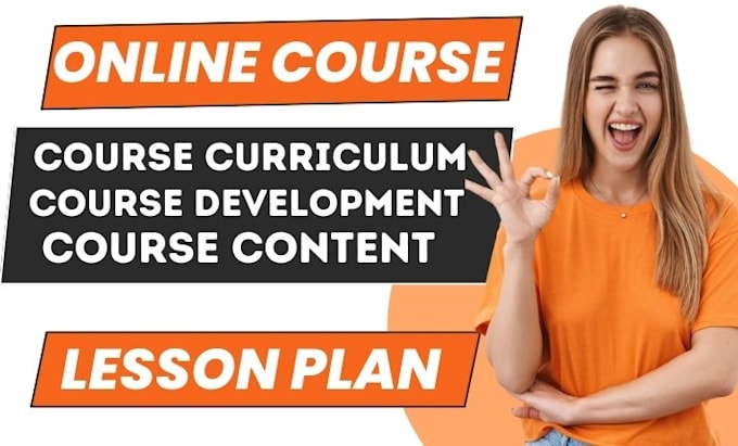 Online course content course curriculum course development outline lesson plan by Miller893 | Fiverr