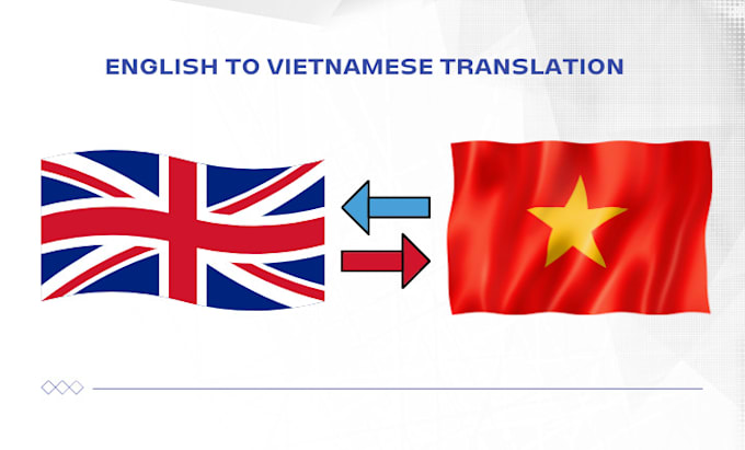 Translate english to vietnamese, vietnamese to english by ...