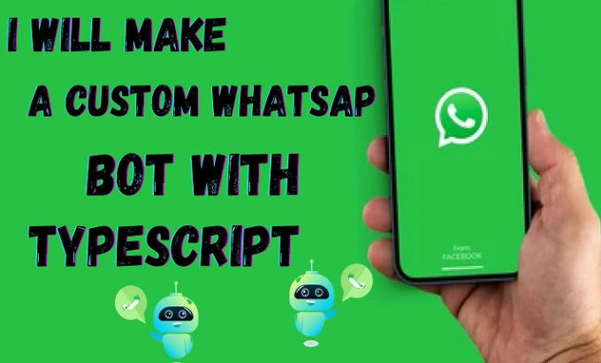Create A Unique Custom Whatsapp Bot Using Api Typescript By Abdtech2323 Fiverr